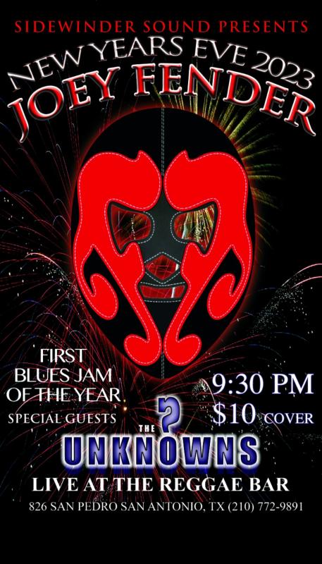 NYE CELEBRATION W. 'JOEY FENDER & THE UNKNOWNS' AT REGGAE BAR