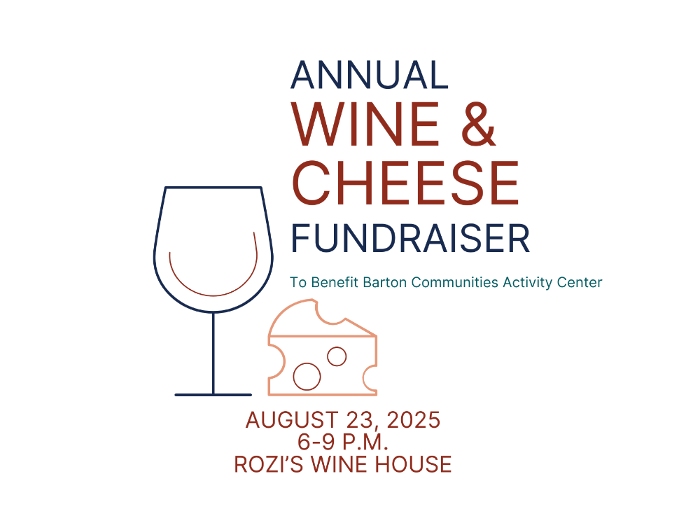 Annual Wine & Cheese Fundraiser to Benefit Barton Center